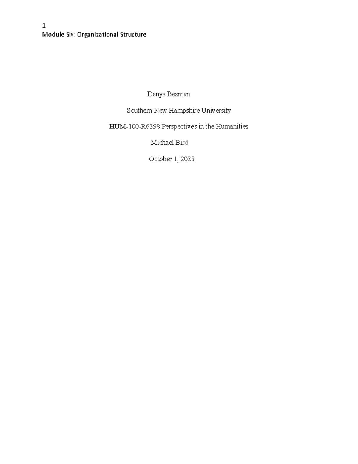 Module Six Organizational Structure - Structure is a valuable tool in ...