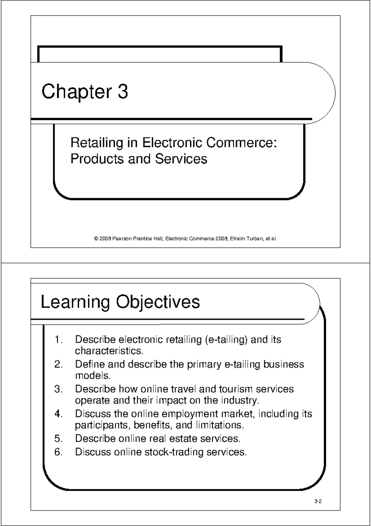Chapter 3 - No description - © 2008 Pearson Prentice Hall, Electronic ...