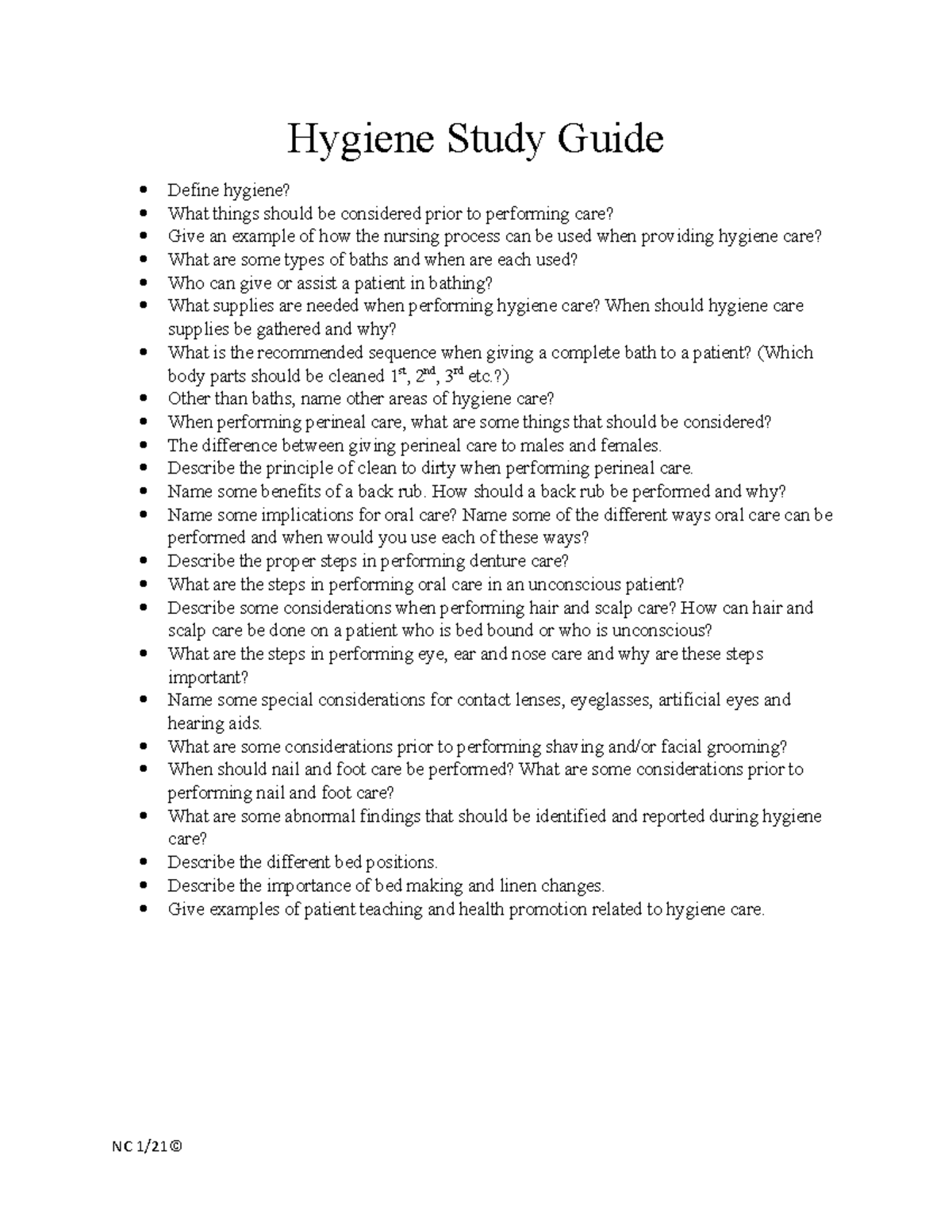Hygiene Study Guide - ?) Other than baths, name other areas of hygiene ...