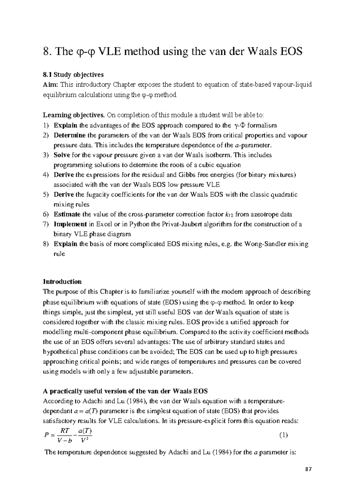 Phi-phi 9 - ... - 8. The - VLE method using the van der Waals EOS 8 Study objectives Aim: This ...