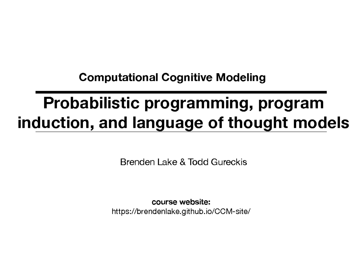 Lecture-13-program induction - Probabilistic programming, program induction, and language of ...