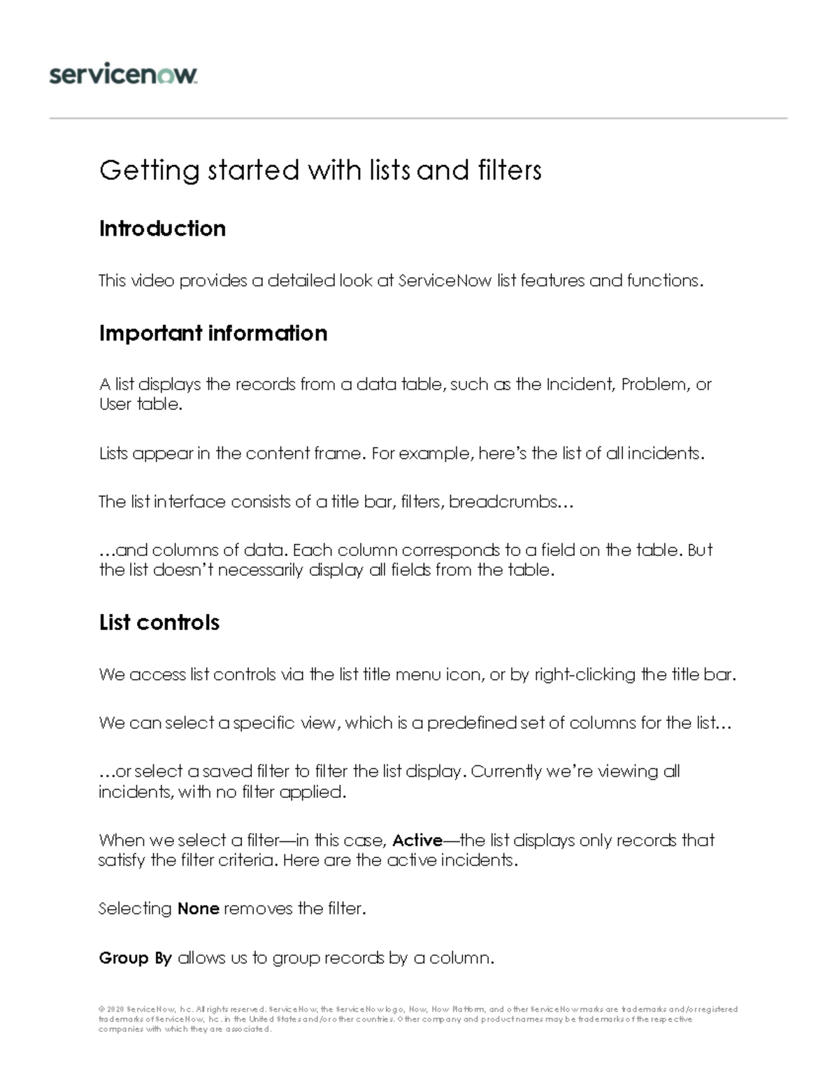 Transcript - Getting started with lists and filters - © 2020 ServiceNow, Inc. All rights ...
