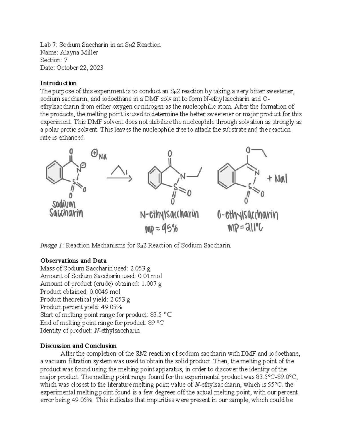 Ochem lab 7 report - Lab 7: Sodium Saccharin in an SN2 Reaction Name ...