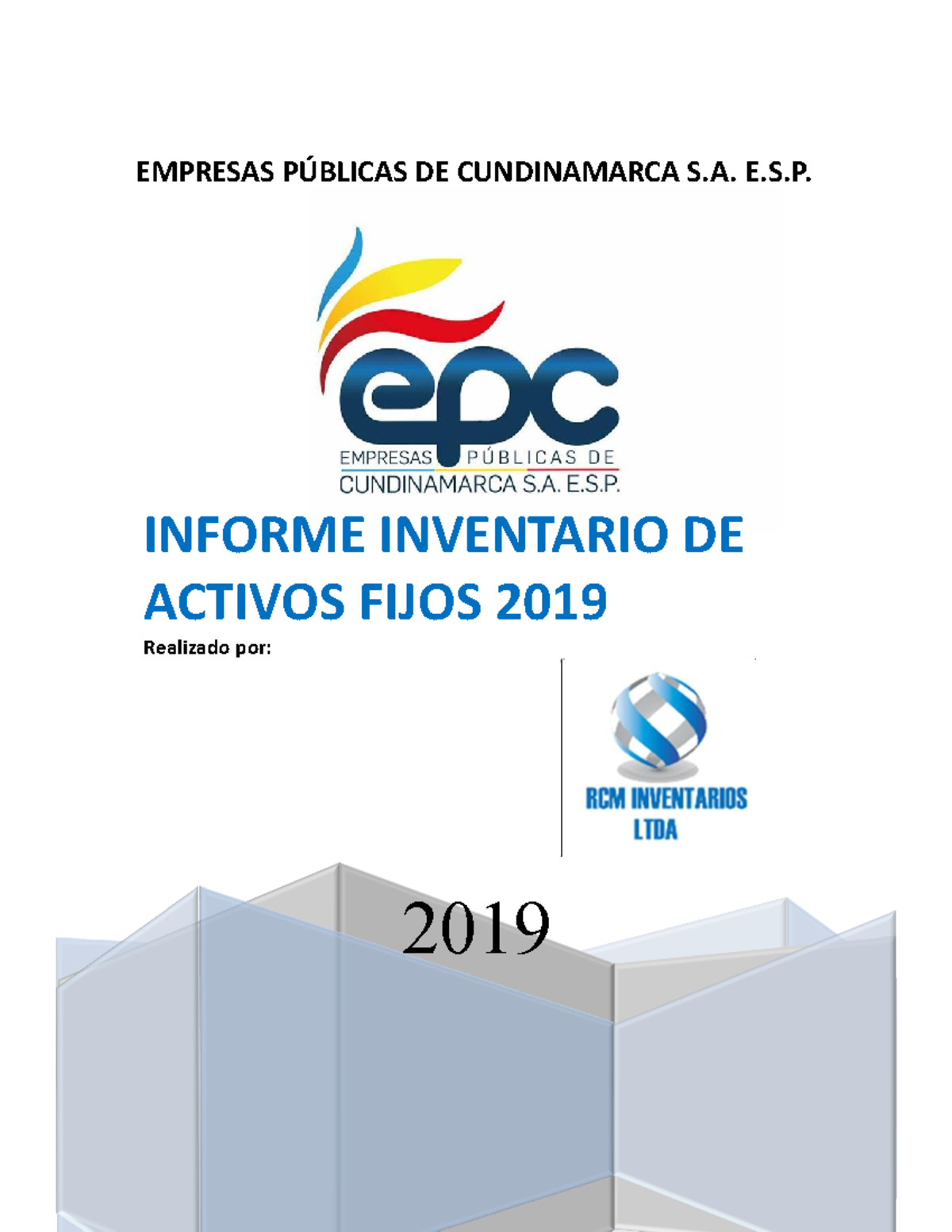 Modelo de informe de inventario word - 2019 EMPRESAS PÚBLICAS DE CUNDINAMARCA S. E.S. INFORME ...