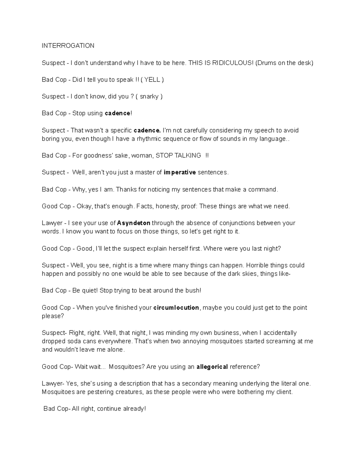 Vocab Skit 3 - INTERROGATION Suspect - I don’t understand why I have to ...