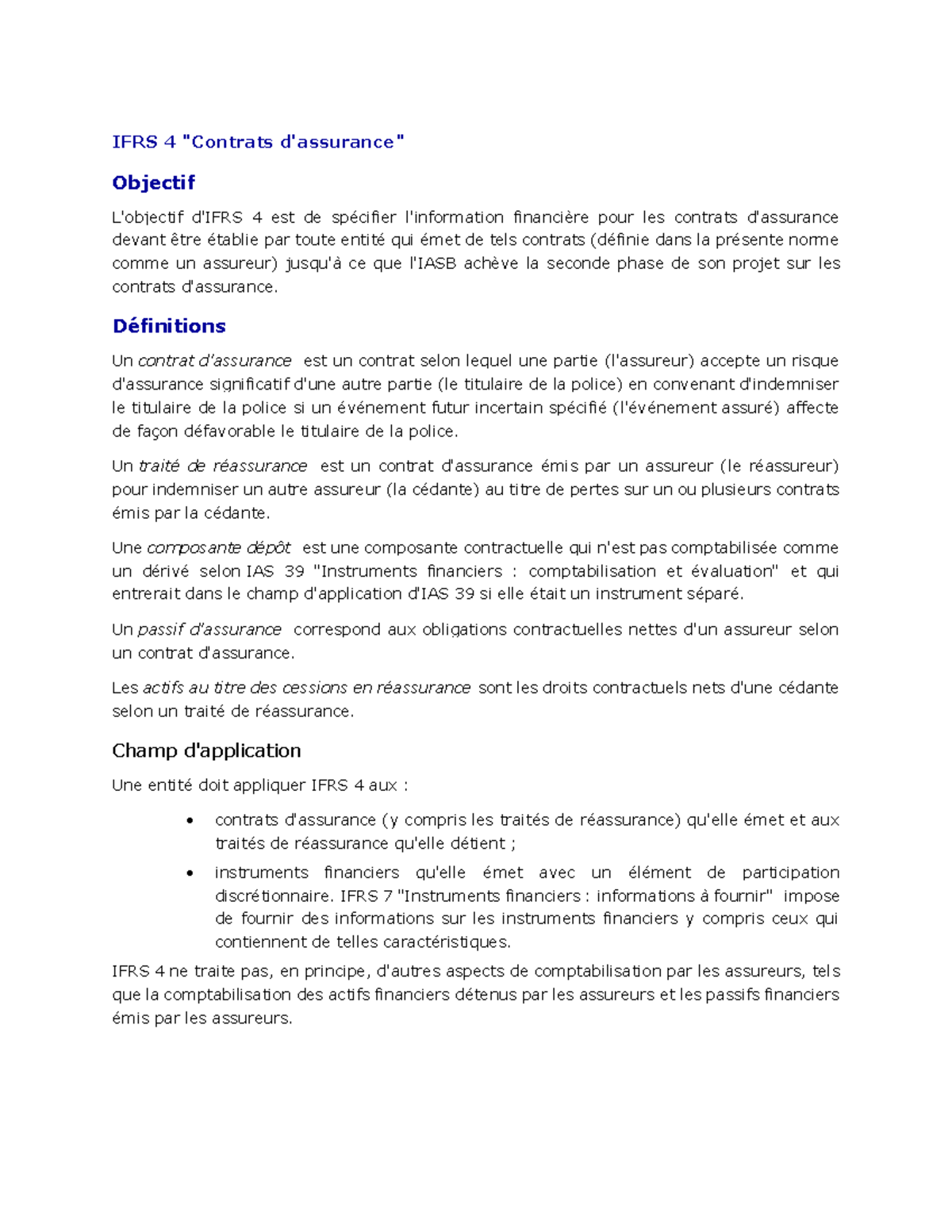 IFRS 4 - Contrats d'assurance - IFRS 4 "Contrats d'assurance" Objectif ...