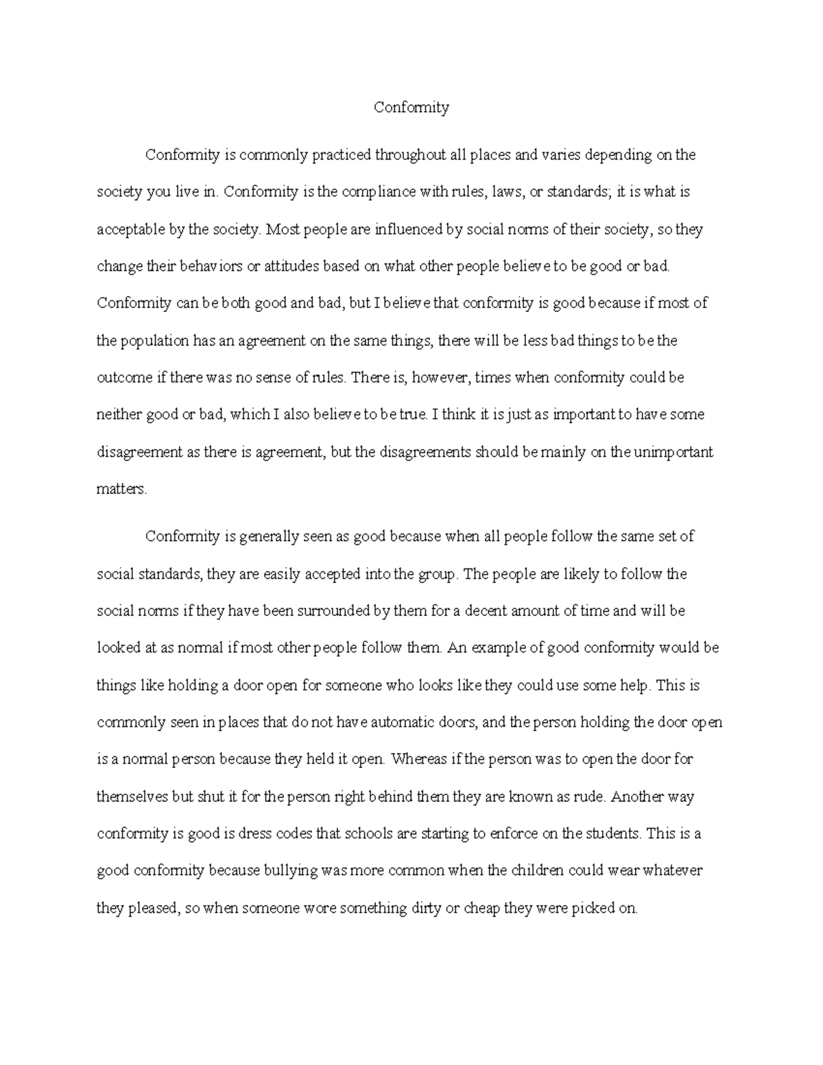 Conformity Paper - Conformity Conformity is commonly practiced ...