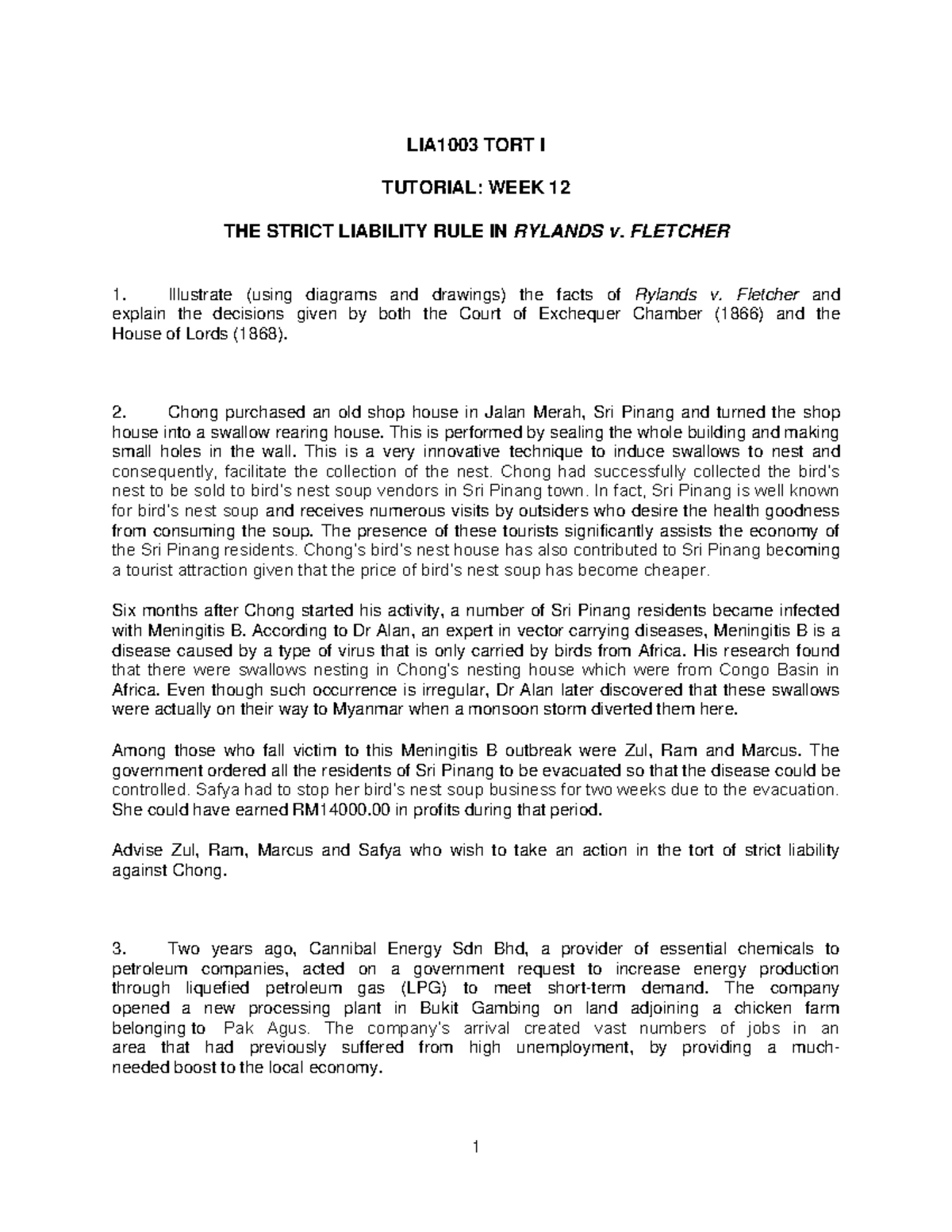 Tutorial Rylands v Fletcher - 1 LIA1003 TORT I TUTORIAL: WEEK 12 THE STRICT LIABILITY RULE IN ...