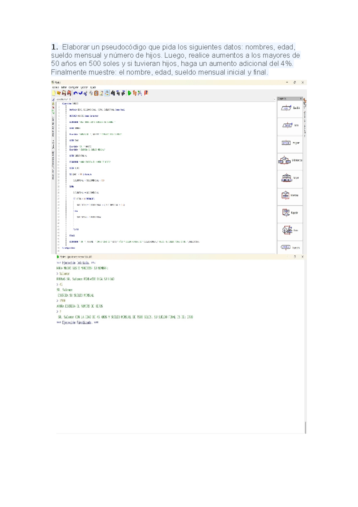 Ejercicio 1 s-9 algoritmosfe - Principios de algoritmos - Elaborar un pseudocódigo que pida los ...