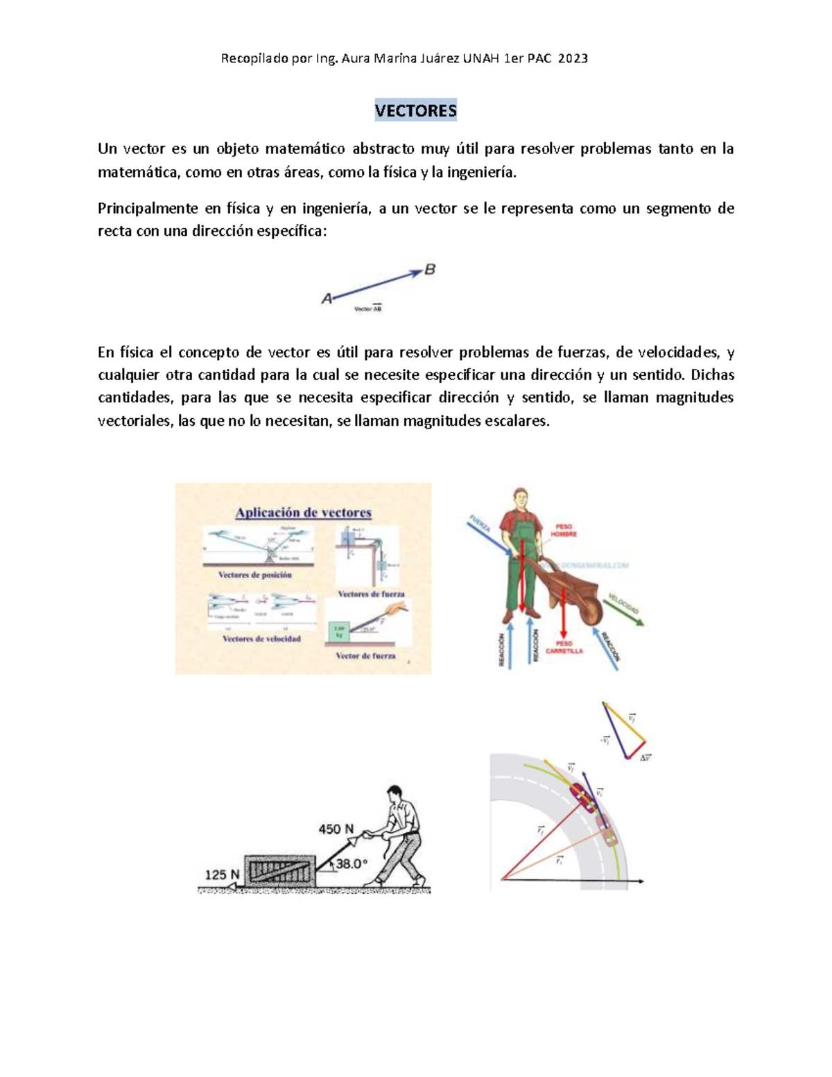 1- Vectores - VECTORES Un vector es un objeto matemático abstracto muy ...