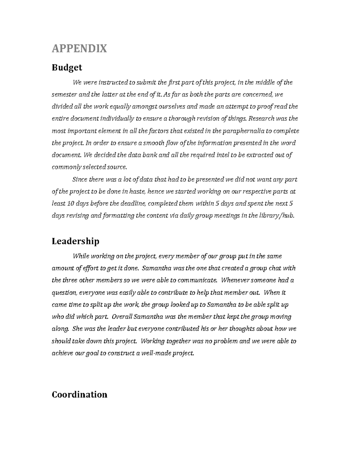 FInal Project Apendix - APPENDIX Budget We were instructed to submit ...