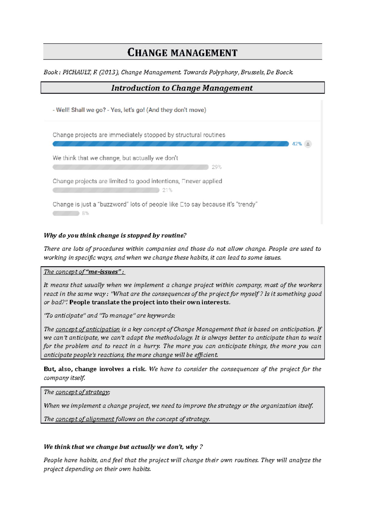 Change Management Notes 1 - CHANGE MANAGEMENT Book : PICHAULT, F. (2013 ...