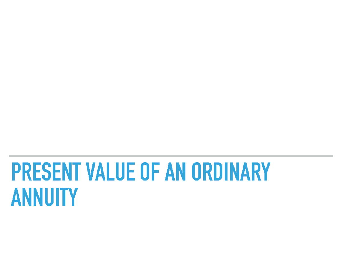 7807401 - coursework - PRESENT VALUE OF AN ORDINARY ANNUITY OBJECTIVES ...