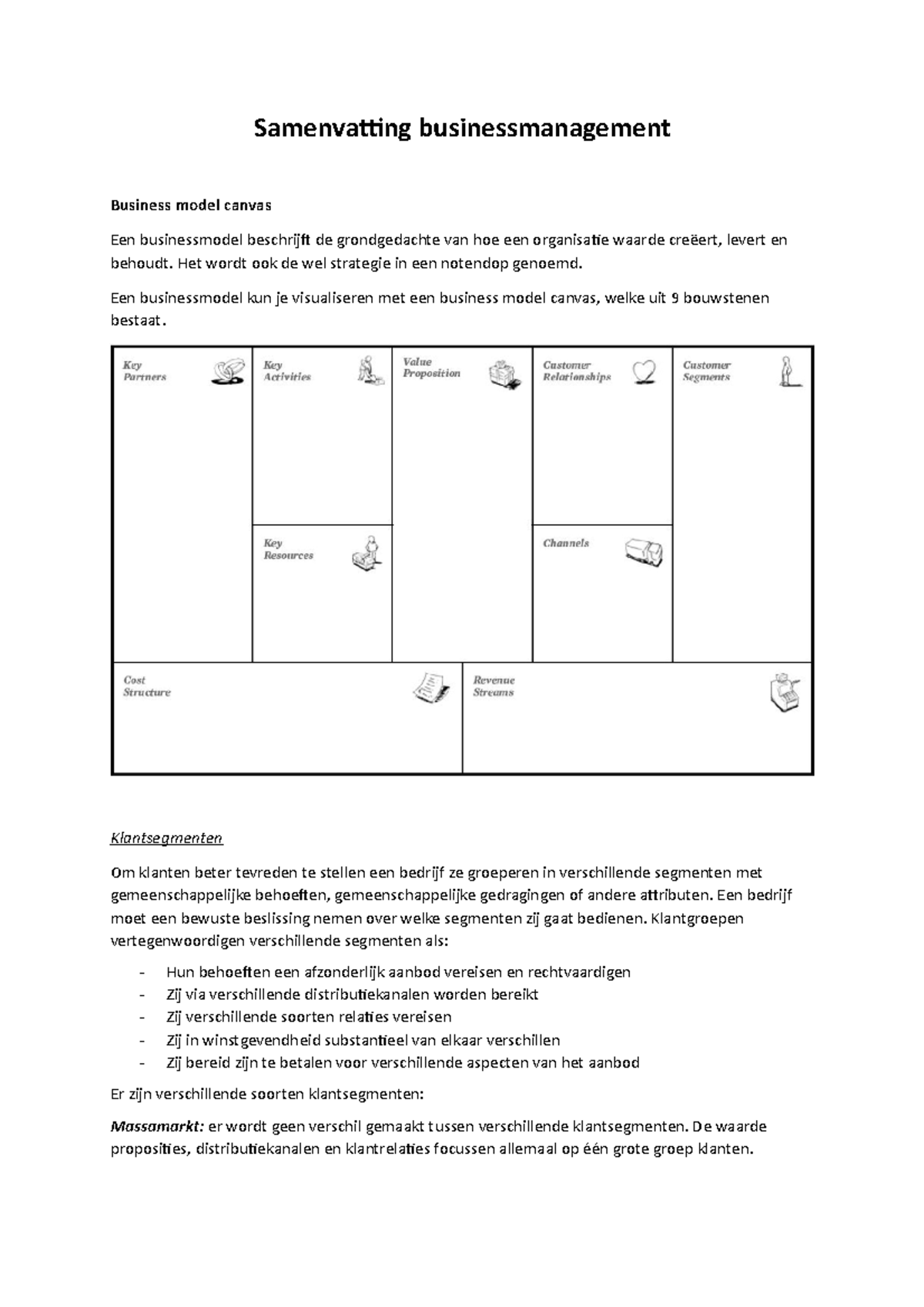 Samenvatting Businessmanagement - Het wordt ook de wel strategie in een ...
