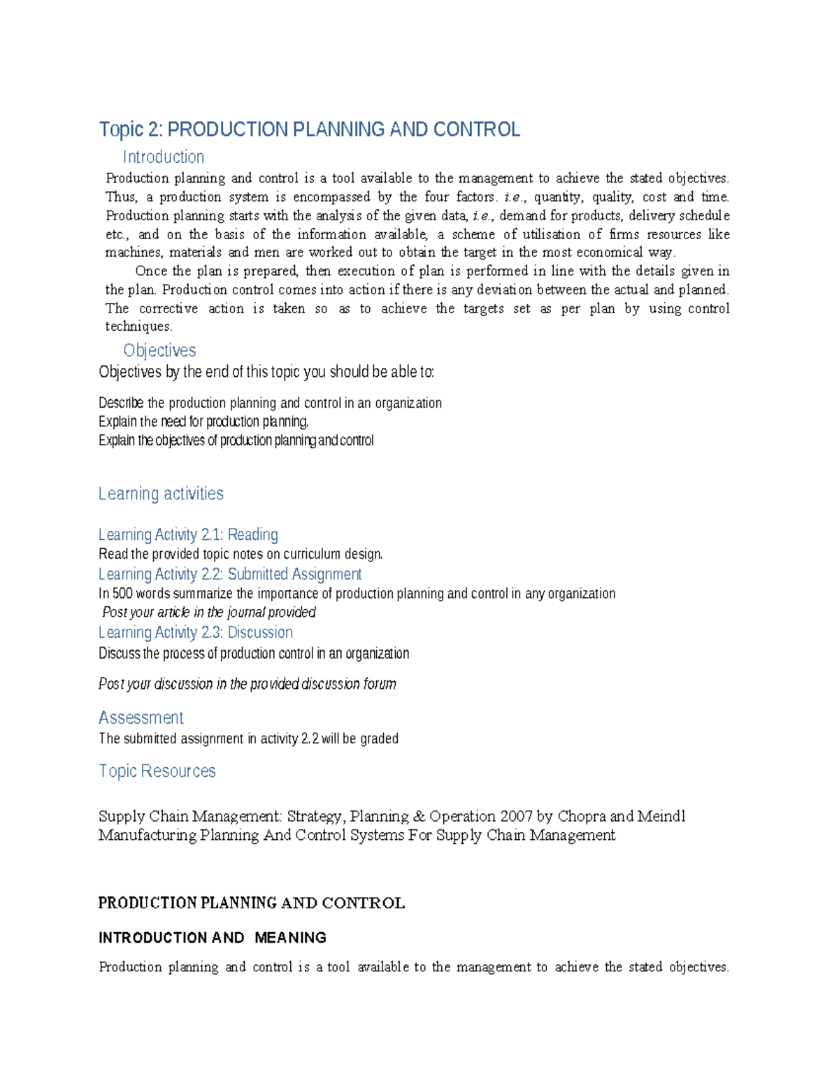 Topic 2 - Lecture notes to help - Topic 2: PRODUCTION PLANNING AND ...