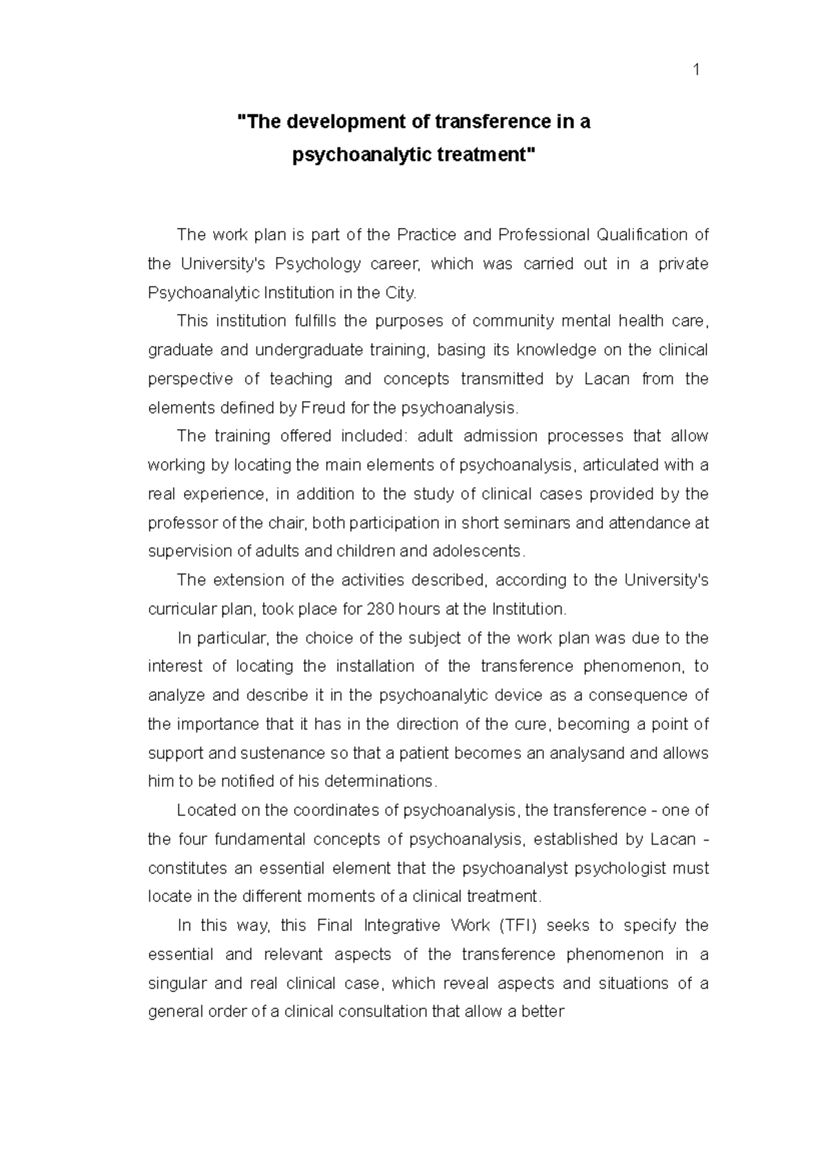 The development of transference in a psychoanalytic treatment - 1 "The ...