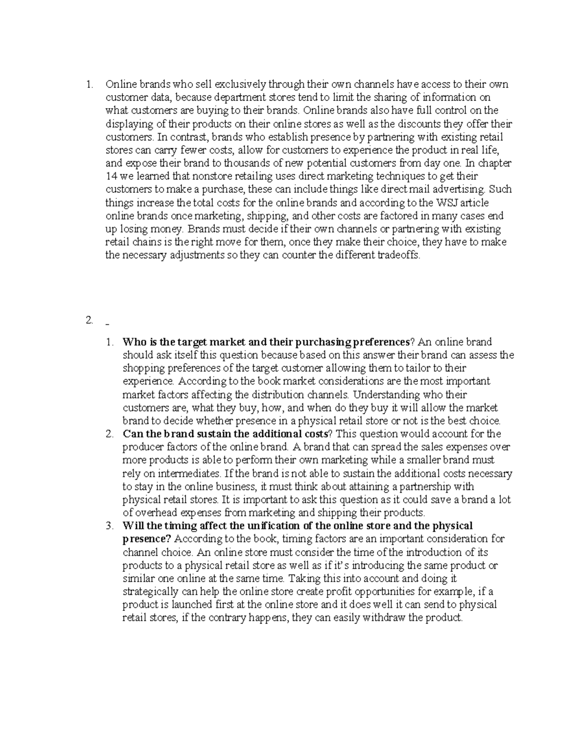 Case Assignment #1 - Online brands who sell exclusively through their own channels have access ...