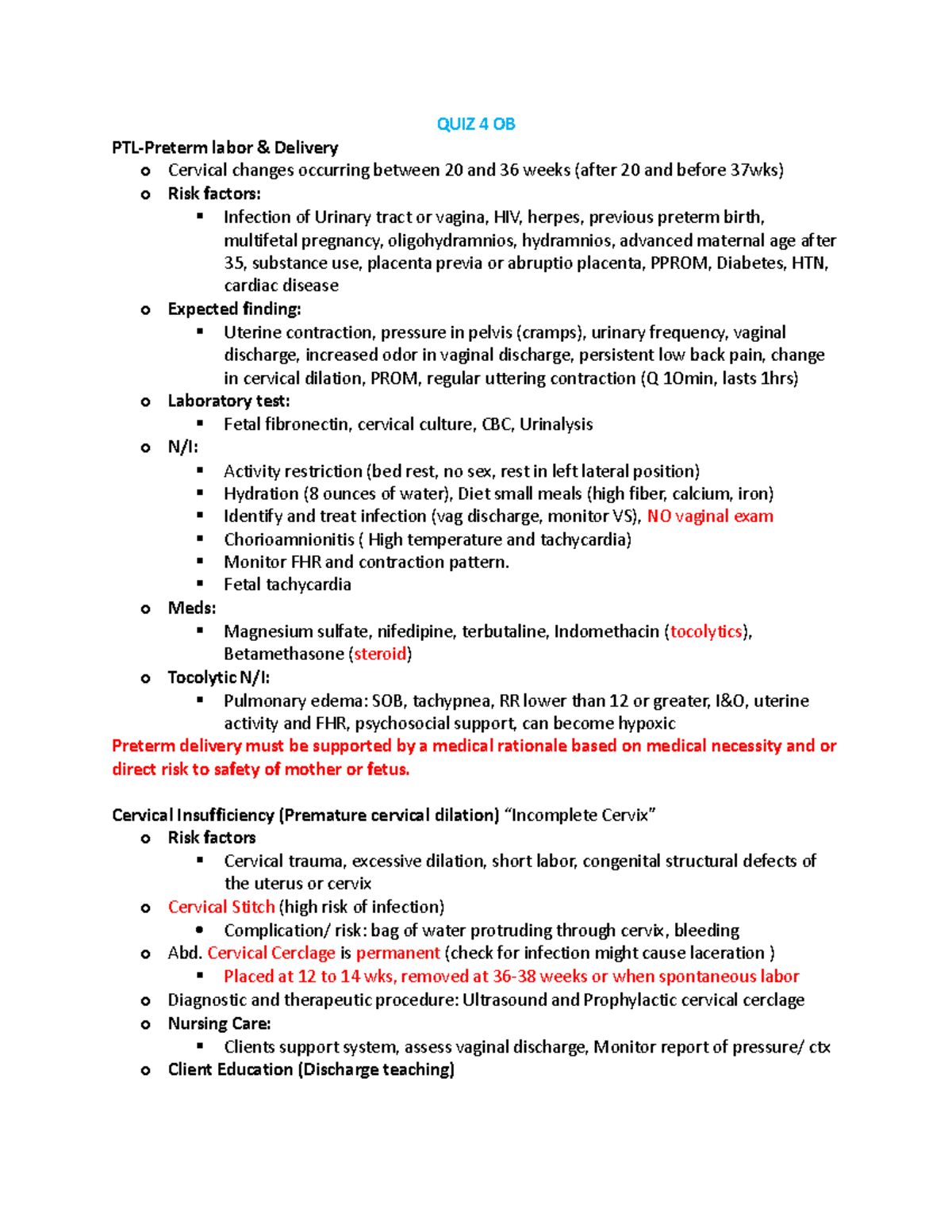 QUIZ 4 OB - NOTES - QUIZ 4 OB PTL-Preterm labor & Delivery o Cervical ...