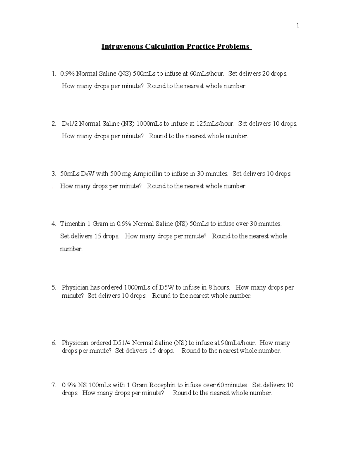 Intravenous Calculation Practice Problems - Set delivers 20 drops. How ...