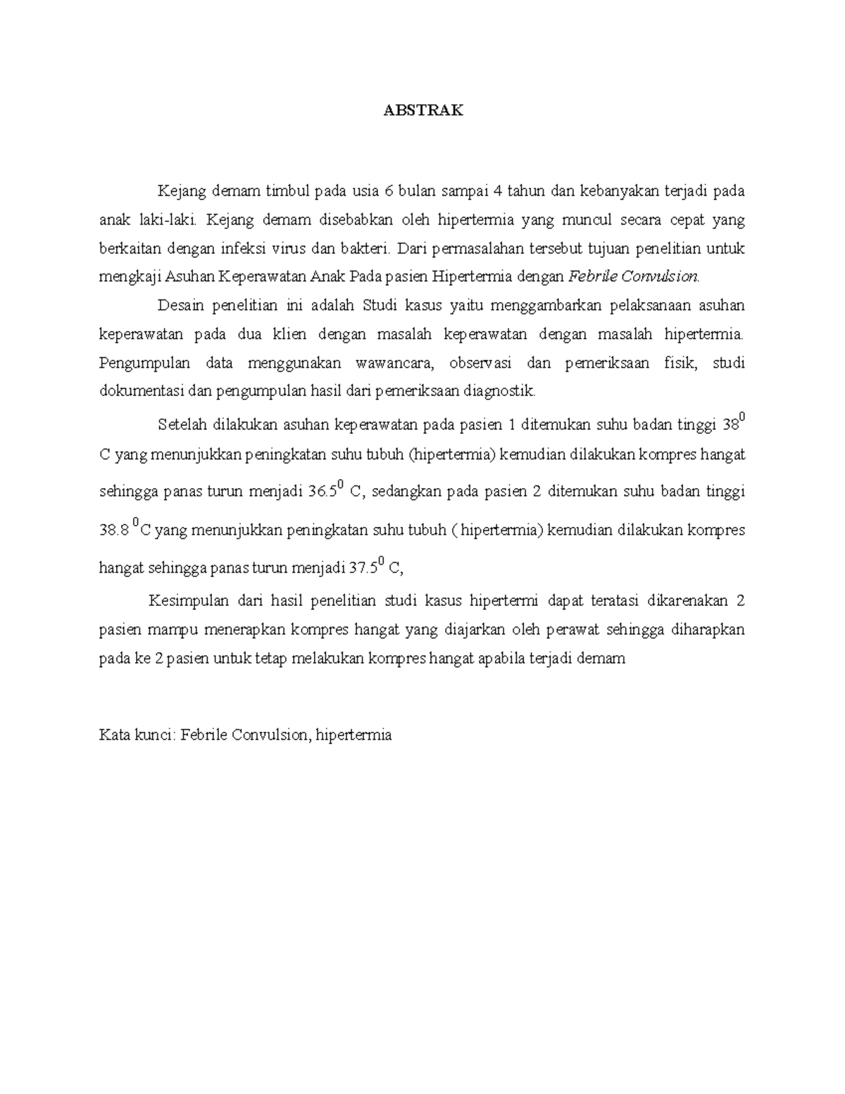 Keperawatan hipertemia - ABSTRAK Kejang demam timbul pada usia 6 bulan ...