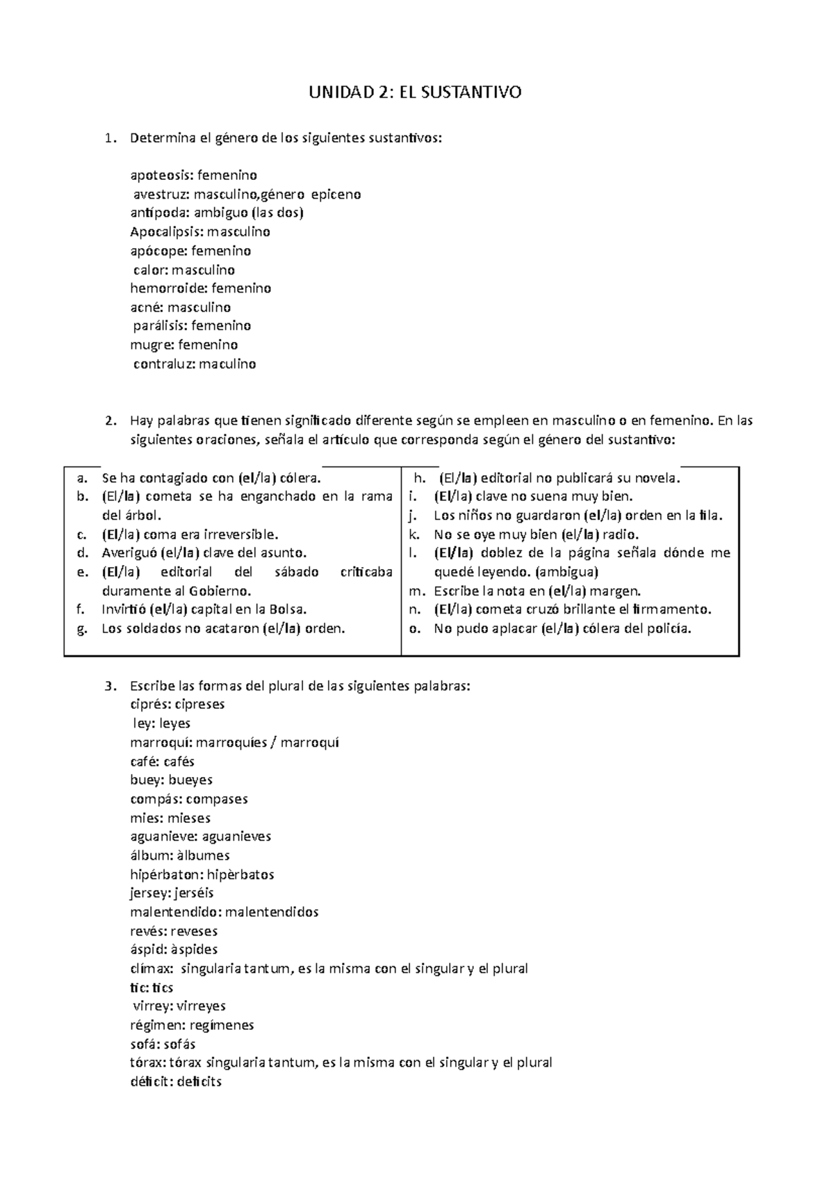Actividades sustantivos - UNIDAD 2: EL SUSTANTIVO Determina el género ...