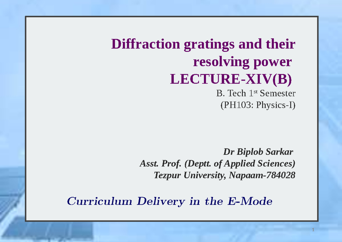 Optics LEC-6 - Lecture notes 6 - Diffraction gratings and their ...