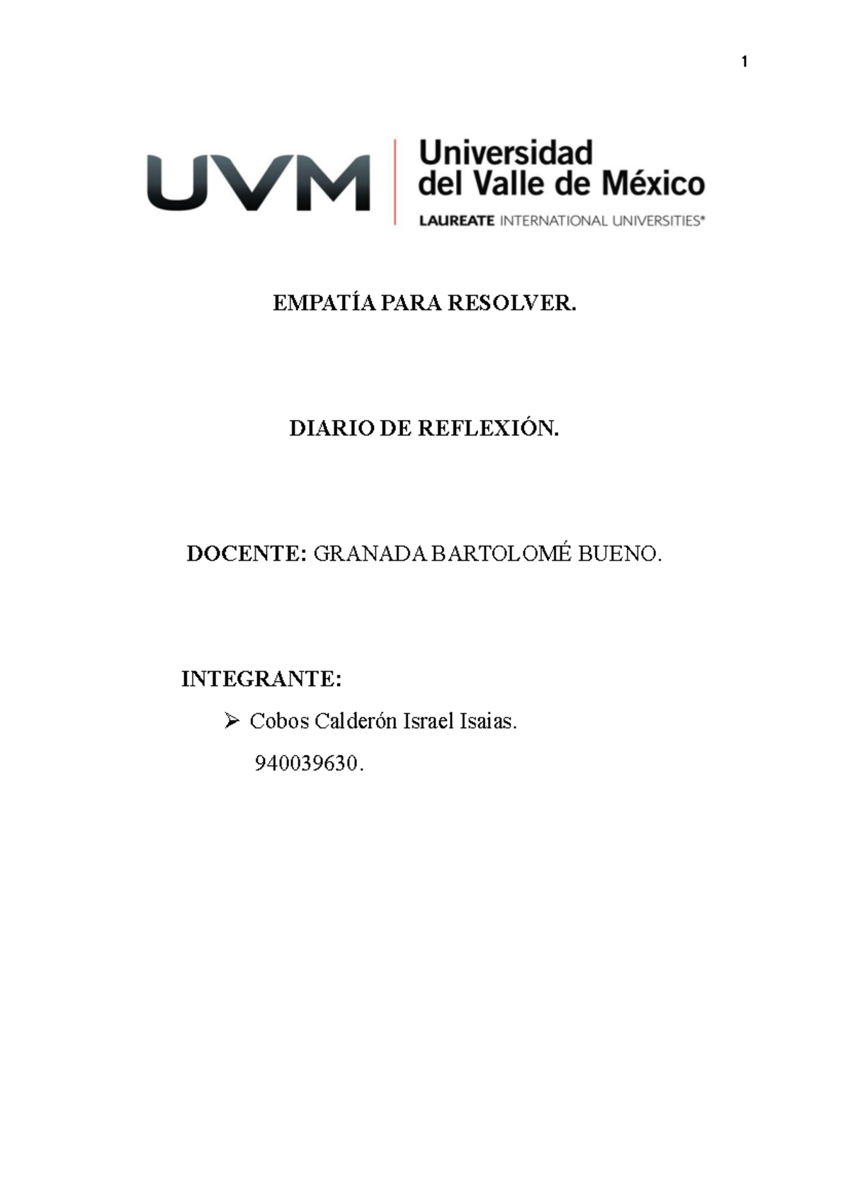 Diario De Reflexión - EMPATÍA PARA RESOLVER. DIARIO DE REFLEXIÓN. DOCENTE: GRANADA BARTOLOMÉ ...