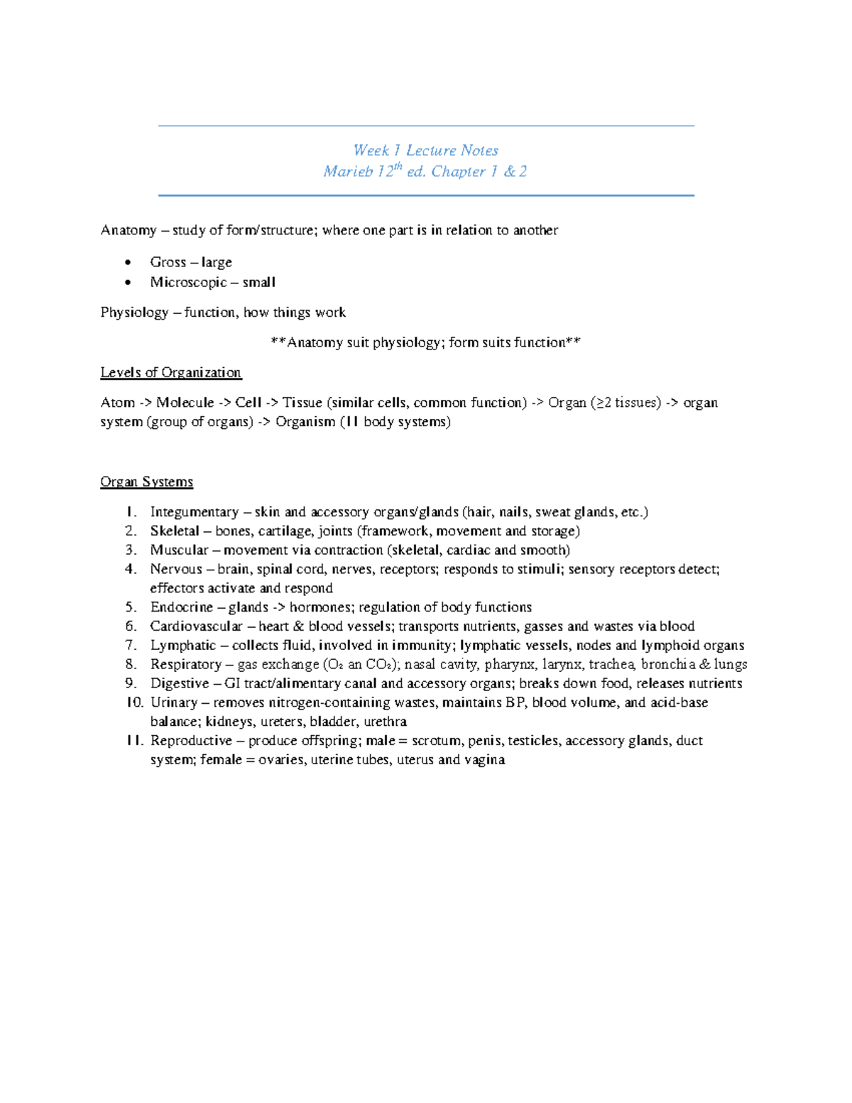Week 1 Lecture Notes - Week 1 Lecture Notes Marieb 12th ed. Chapter 1 ...