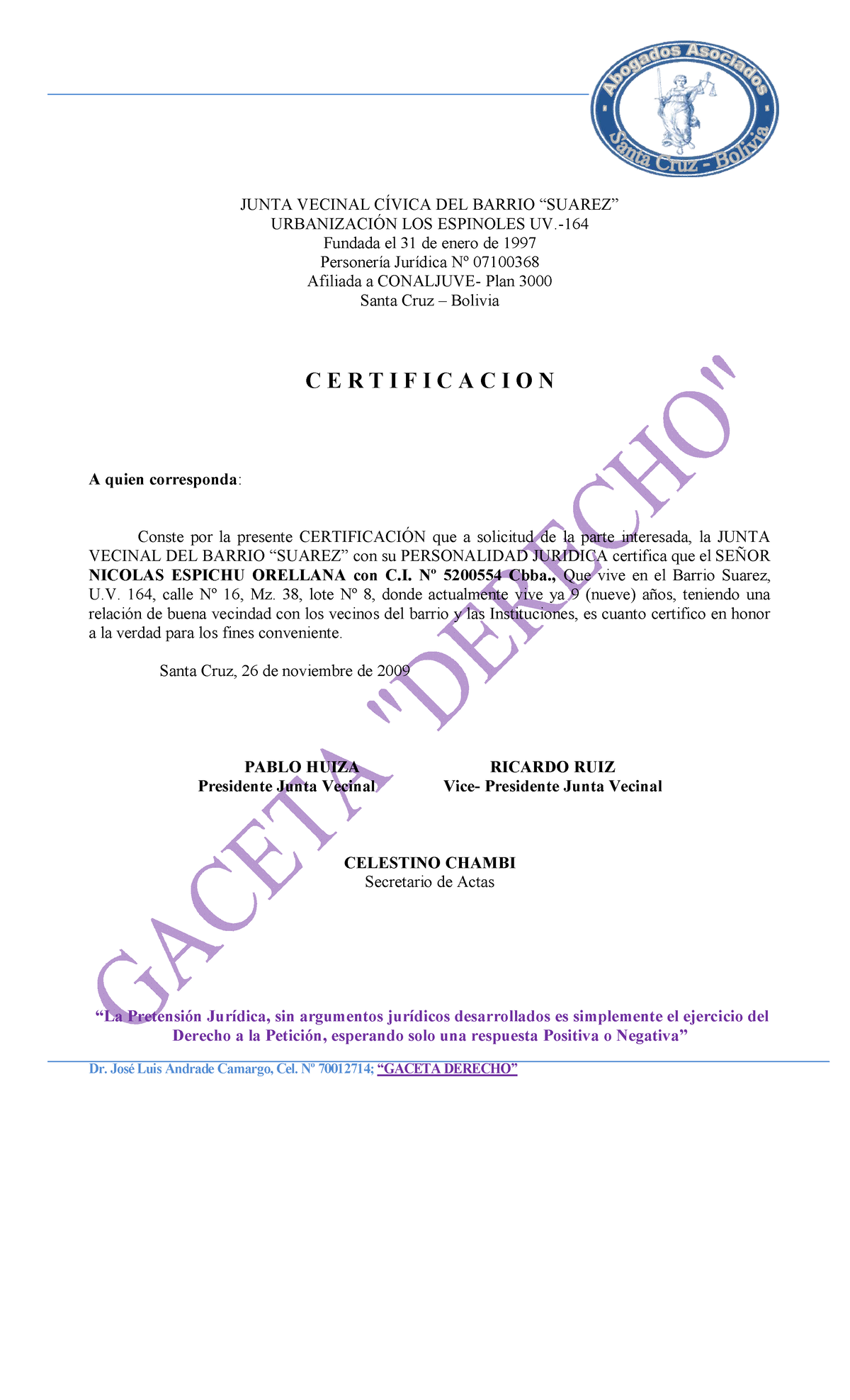 Certificacion DE Barrio - JUNTA VECINAL CÍVICA DEL BARRIO “SUAREZ” URBANIZACIÓN LOS ESPINOLES UV ...