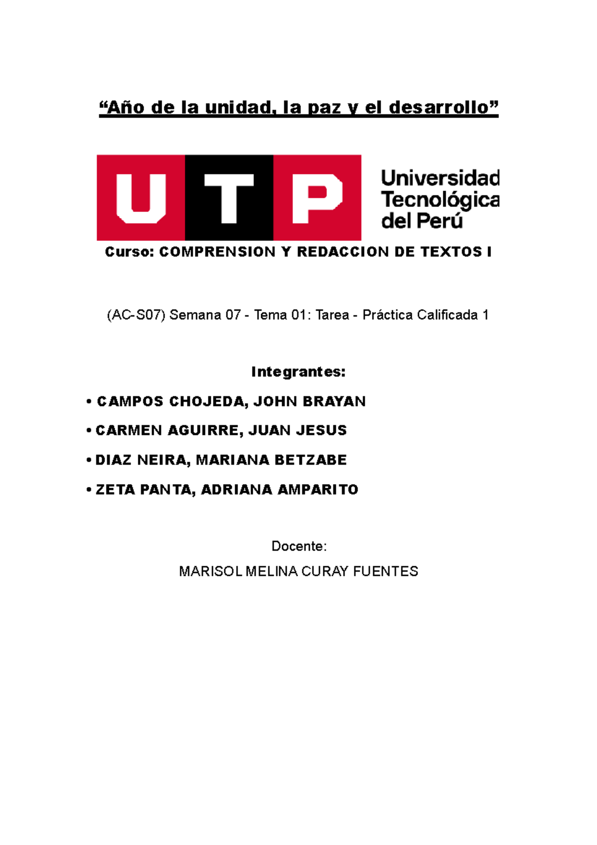 Entrega de la PC1 texto argumentativo - “Año de la unidad, la paz y el desarrollo” Curso: - Studocu