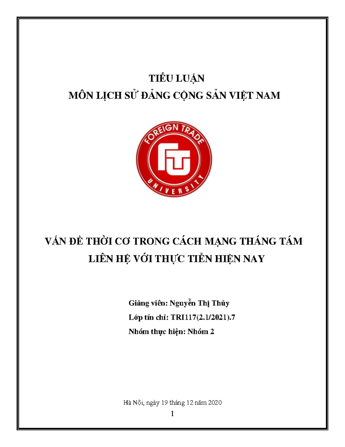 Bản mềm tiểu luận lịch sử Đảng nhóm 2 - K58 Đinh Như Thủy Hằng - TIỂU LUẬN MÔN LỊCH SỬ ĐẢNG CỘNG ...