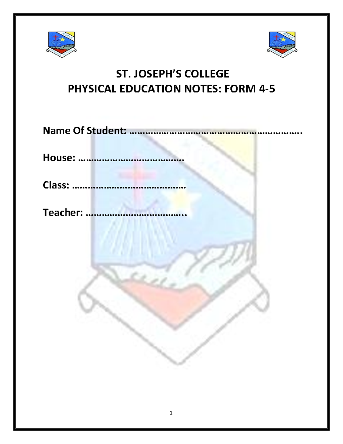 P. E. Notes - ST. JOSEPH’S COLLEGE PHYSICAL EDUCATION NOTES: FORM 4 ...