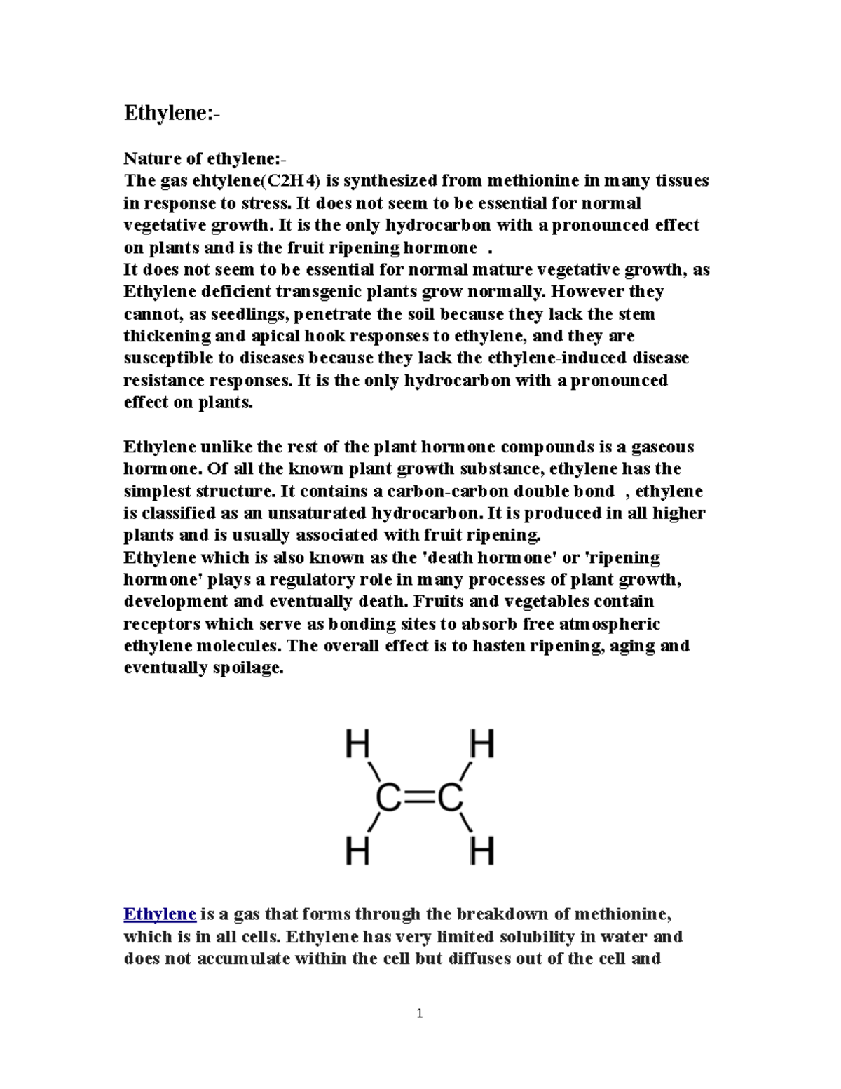 Ethylene - Ethylene:- Nature of ethylene:- The gas ehtylene(C2H4) is ...