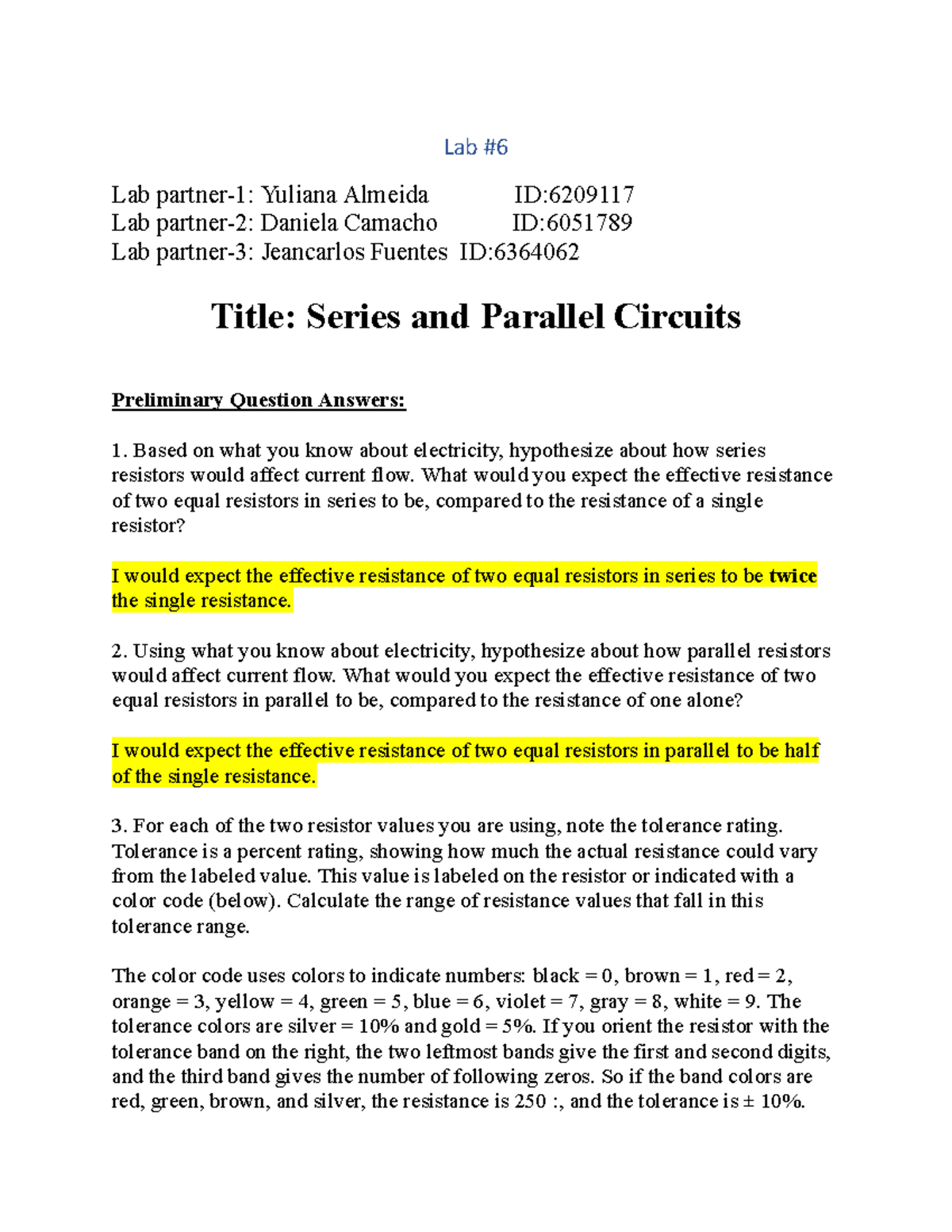 Lab 6 - Physics 2 Lab 6 - Lab Lab partner-1: Yuliana Almeida ID: Lab partner-2: Daniela Camacho ...