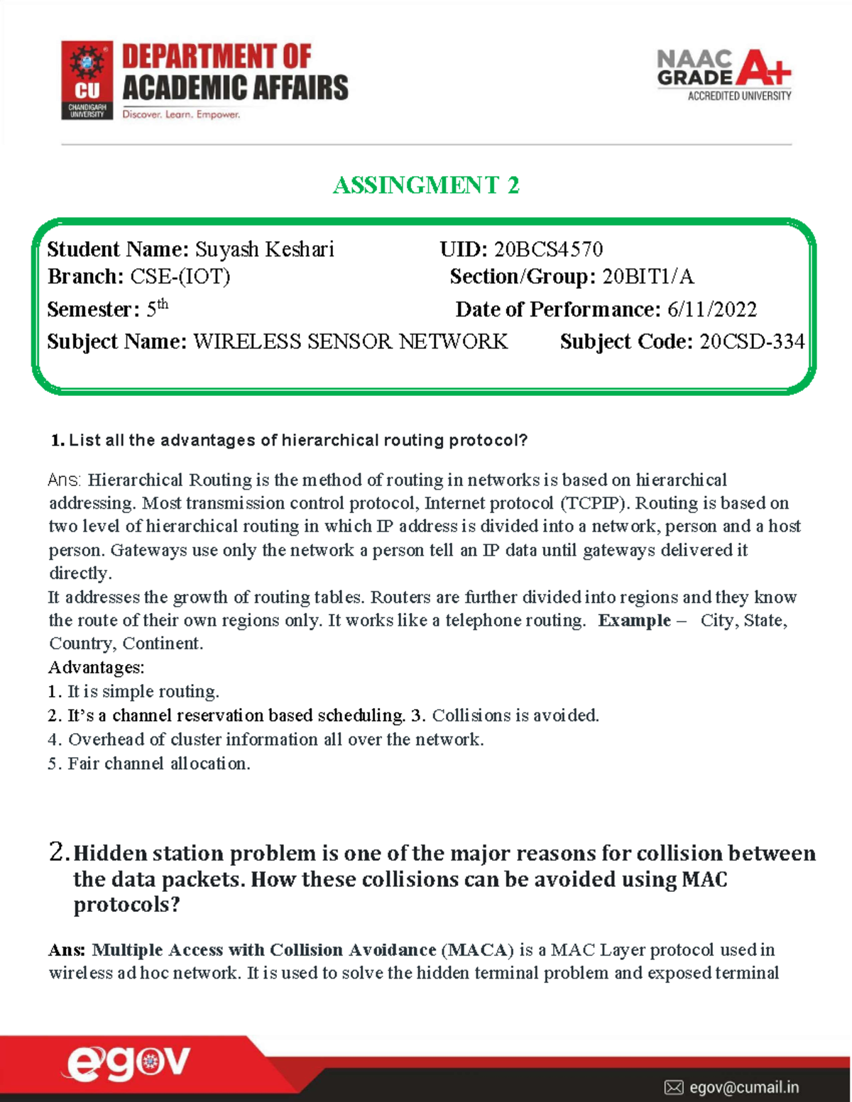 WSN 2 Assignment - ASSINGMENT 2 Student Name: Suyash Keshari UID: 20BCS Branch: CSE-(IOT) - Studocu