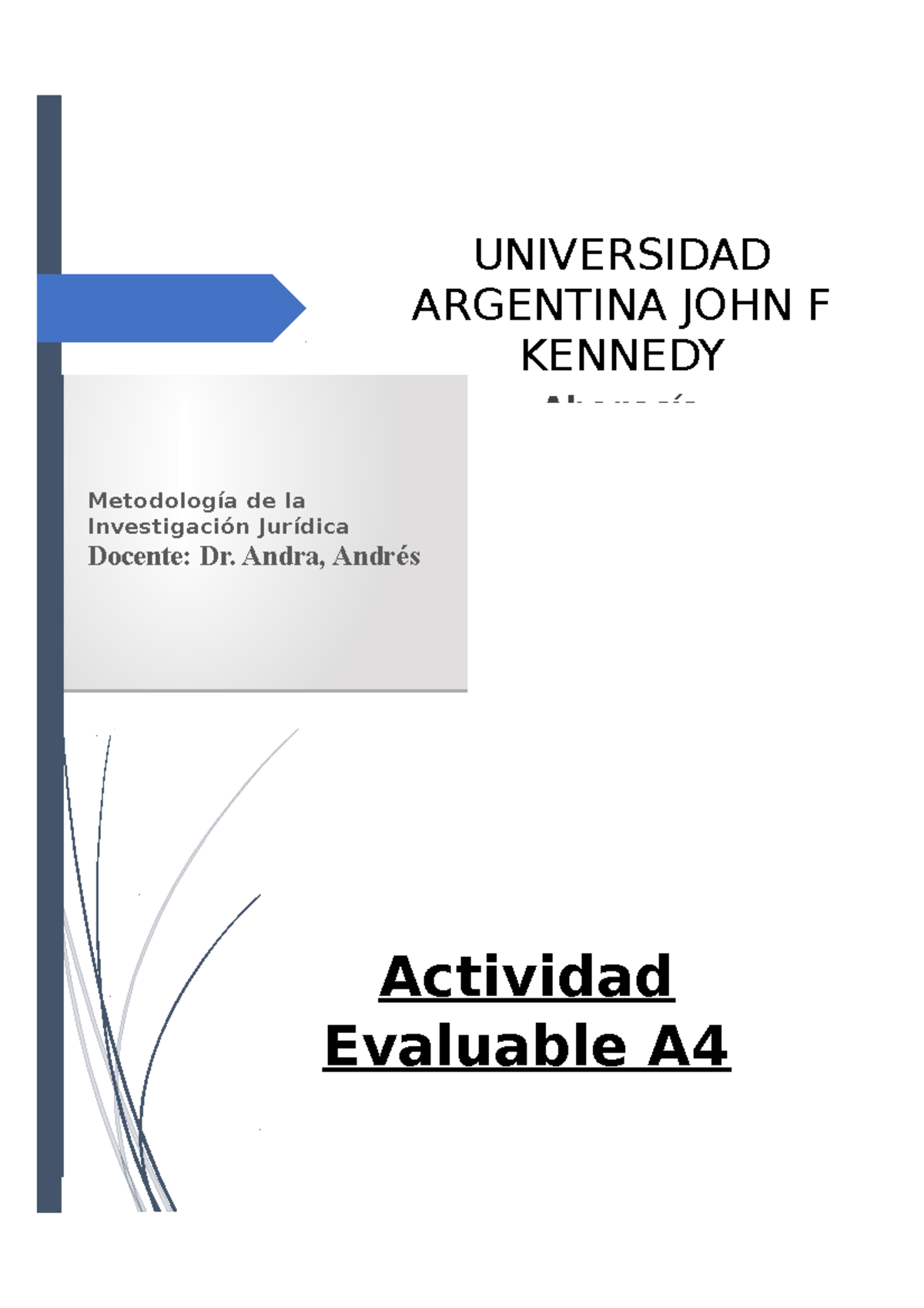 Actividad Evaluable A4 Metodología - Metodología de la Investigación ...