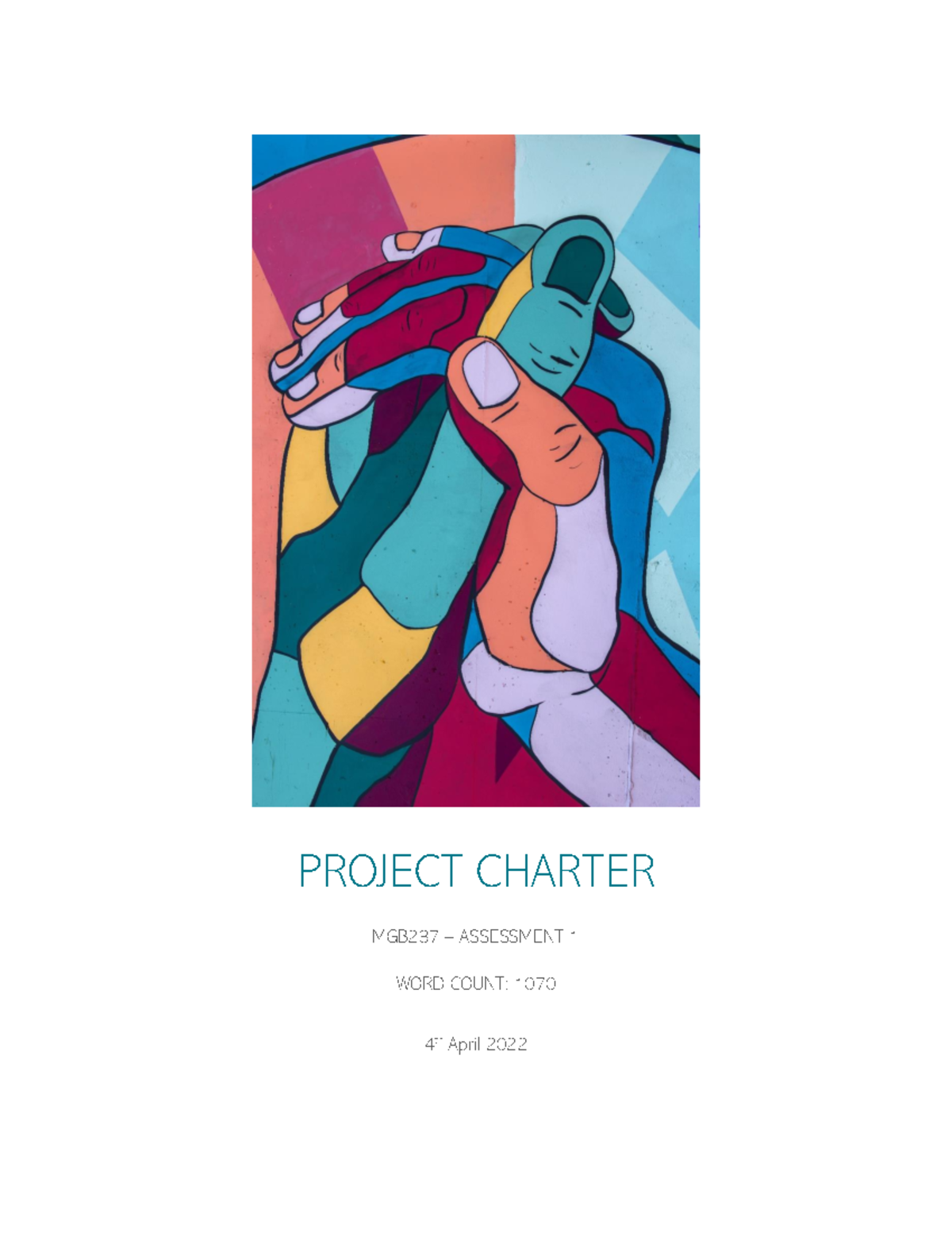 MGB237 Assessment 1 - PROJECT CHARTER MGB237 – ASSESSMENT 1 WORD COUNT ...