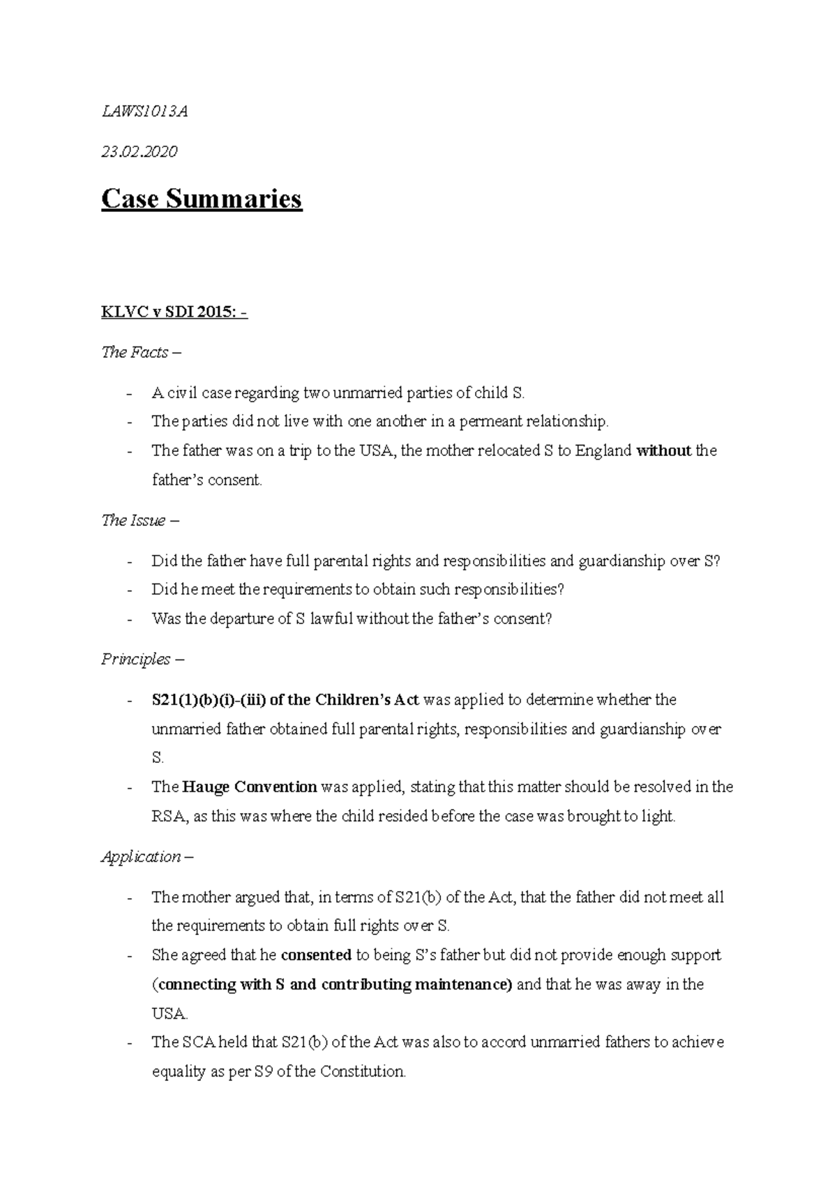 Topic 2 - Case Summaries #1 - LAWS1013A 23. Case Summaries KLVC v SDI ...