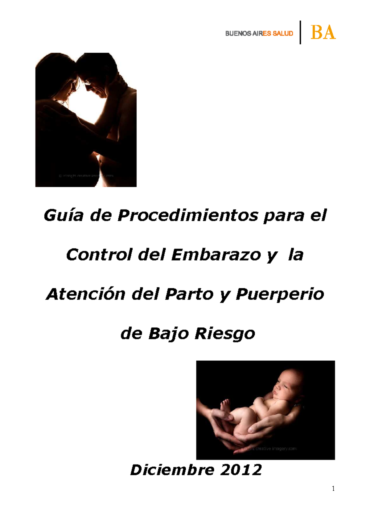 Guia de procedimientos para el control del embarazo y la atencion del ...