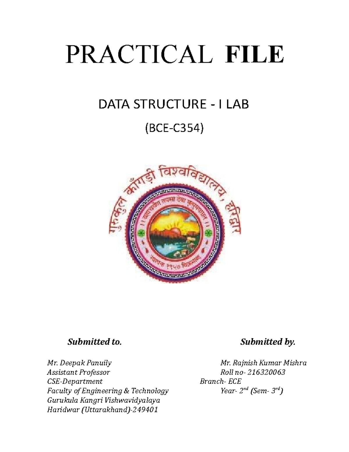 BCE- C354 - project report in c - PRACTICAL DATA STRUCTURE - I LAB (BCE-C354) Submitted to ...