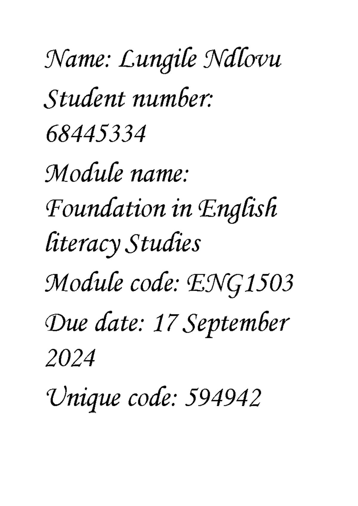 ENG1503 - Assignment 02 - Name: Lungile Ndlovu Student number: 68445334 Module name: Foundation ...