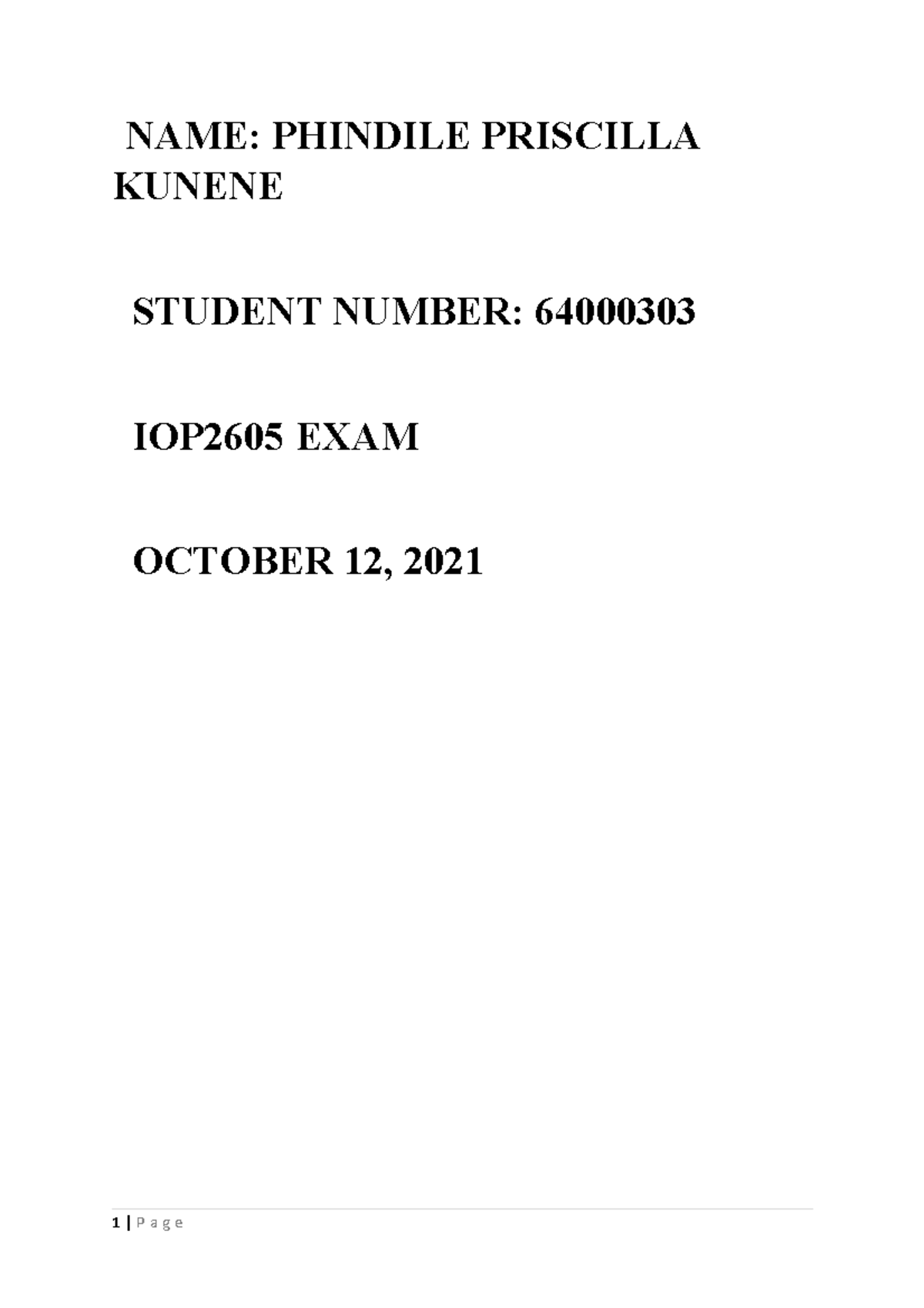 IOP 2605 EXAM October 2021 document - NAME: PHINDILE PRISCILLA KUNENE ...