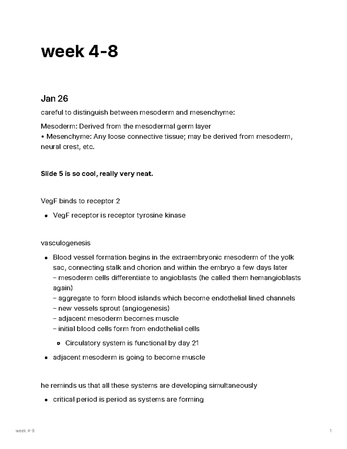 Human Embryology Unit Weeks 4-8 Development - week 4- Jan 26 careful to ...