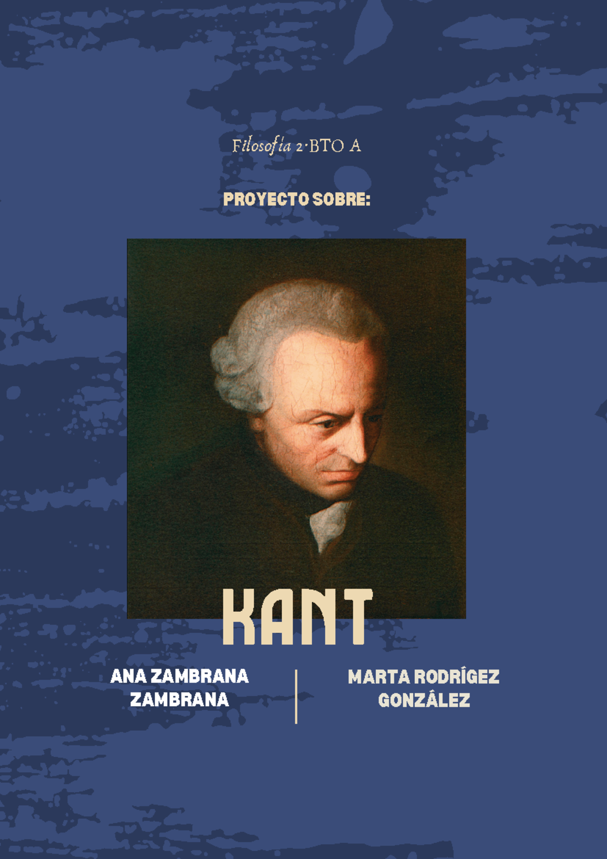 KANT - kjnjnl - MARTA RODRÍGEZ GONZÁLEZ ANA ZAMBRANA ZAMBRANA Filosofía ...