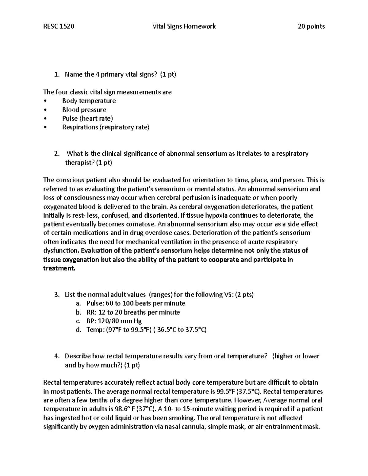 Vital Signs note - Name the 4 primary vital signs? (1 pt) The four ...