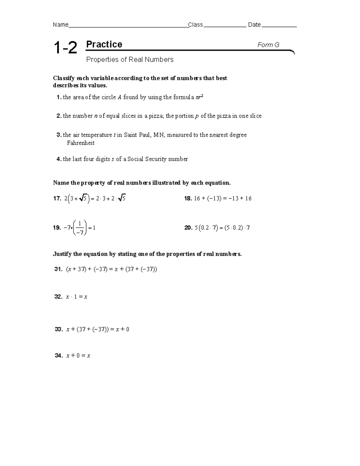 1.2 Worksheet - This is a homework - Name Class Date Classify each variable according to the set ...