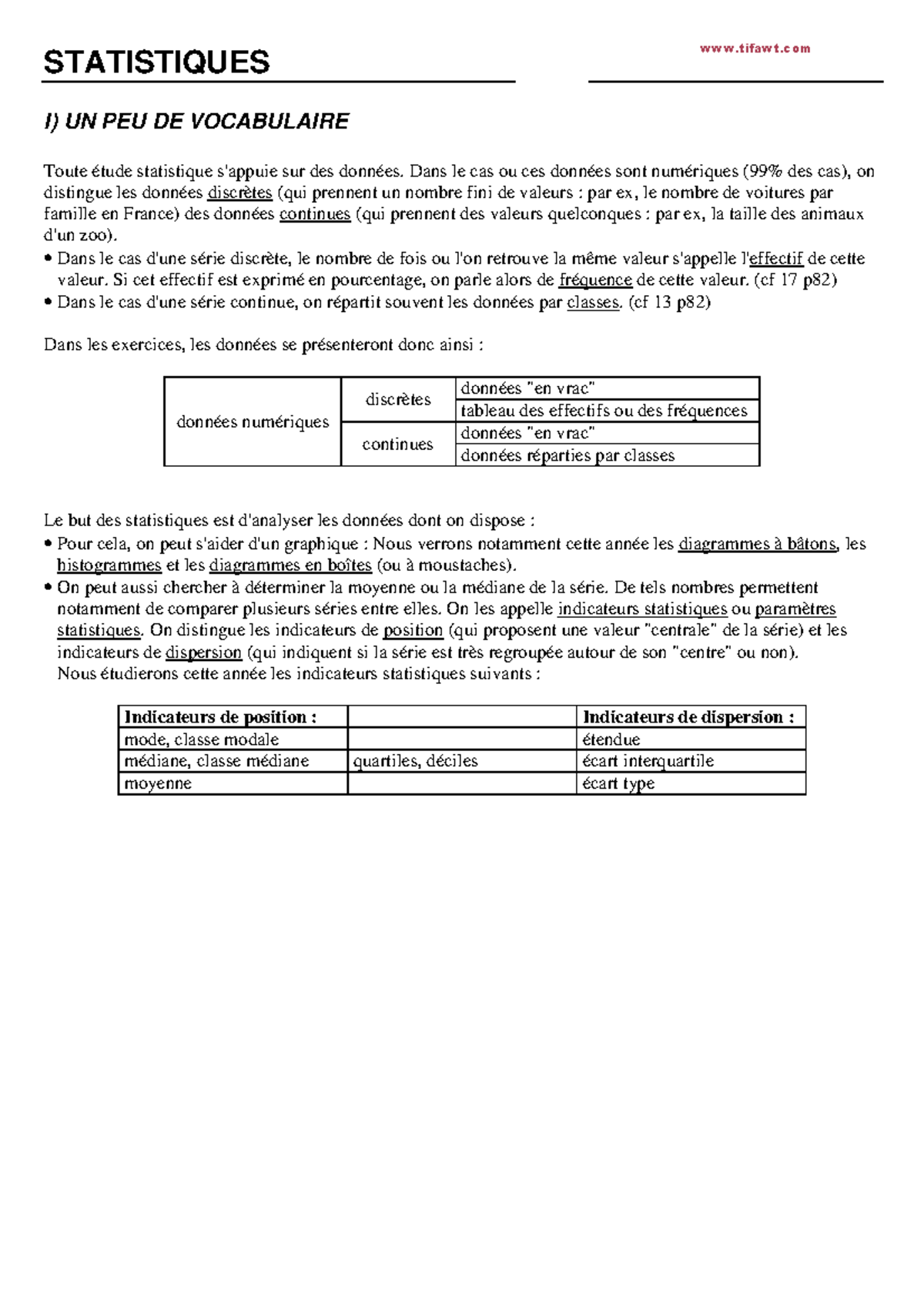 Statistique descriptive - STATISTIQUES I) UN PEU DE VOCABULAIRE Toute ...