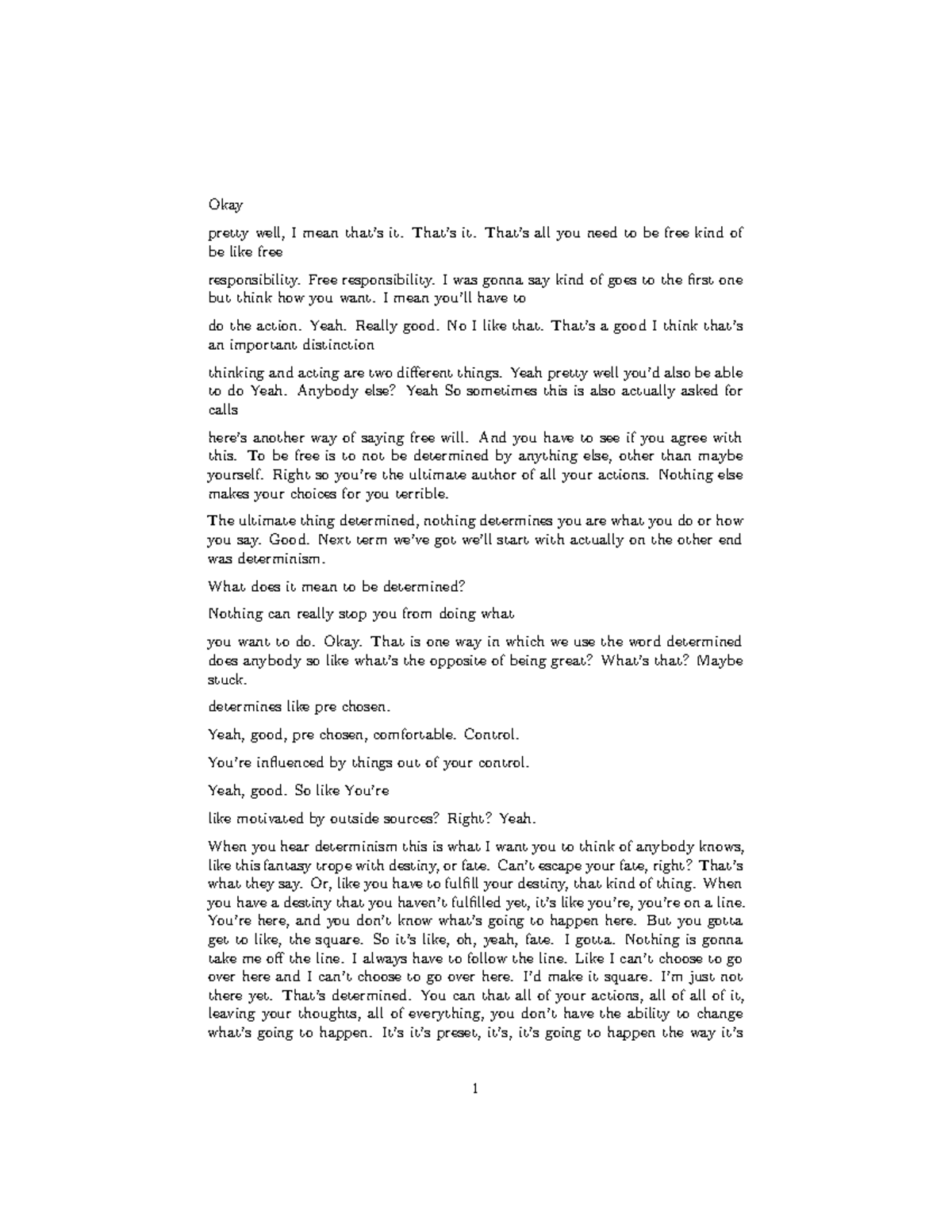 PHIL 1010 Freewill - Lecture notes covering the debate of human free ...