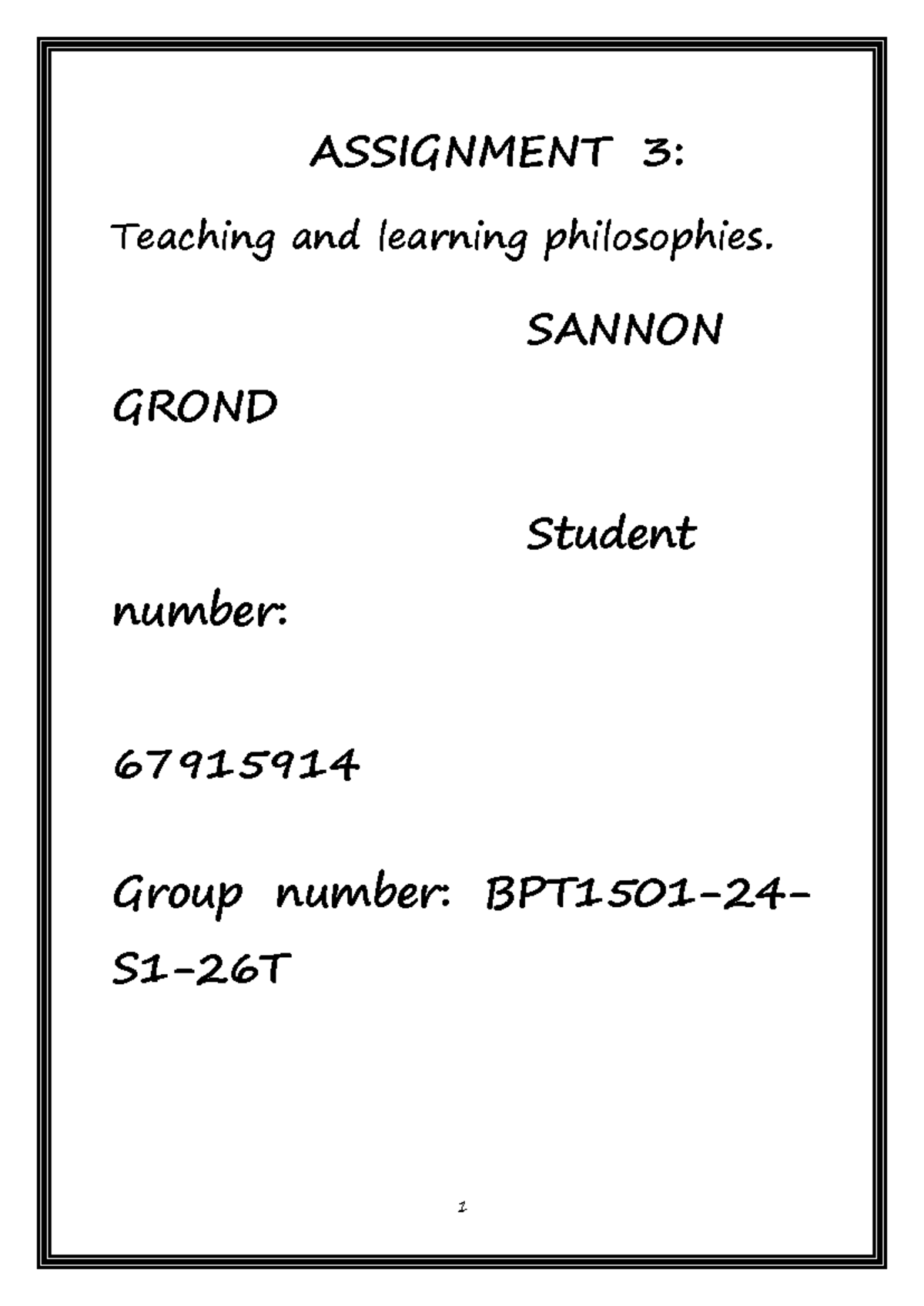 Assignment 3 BPT1501 - ASSIGNMENT 3: Teaching and learning philosophies ...
