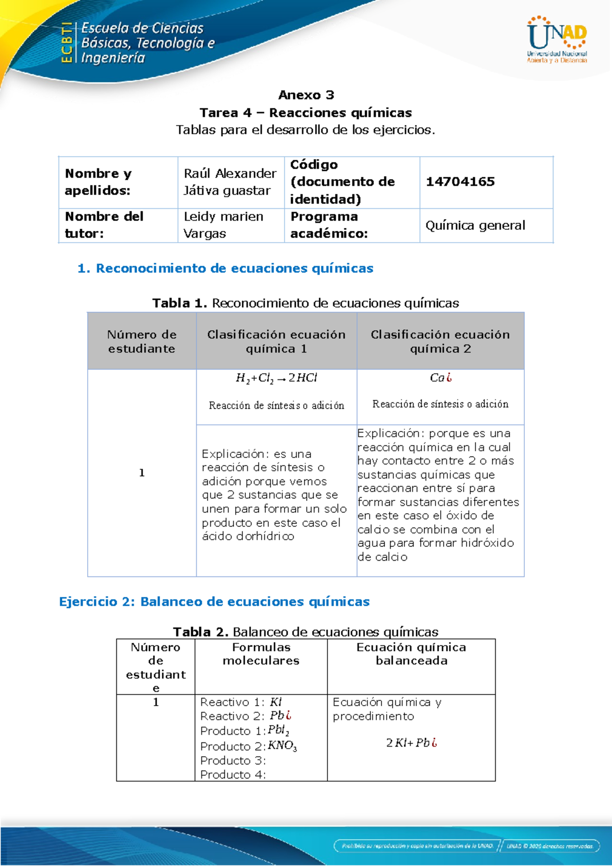 Tarea 4 reacciones quimicas - Anexo 3 Tarea 4 – Reacciones químicas Tablas para el desarrollo de ...